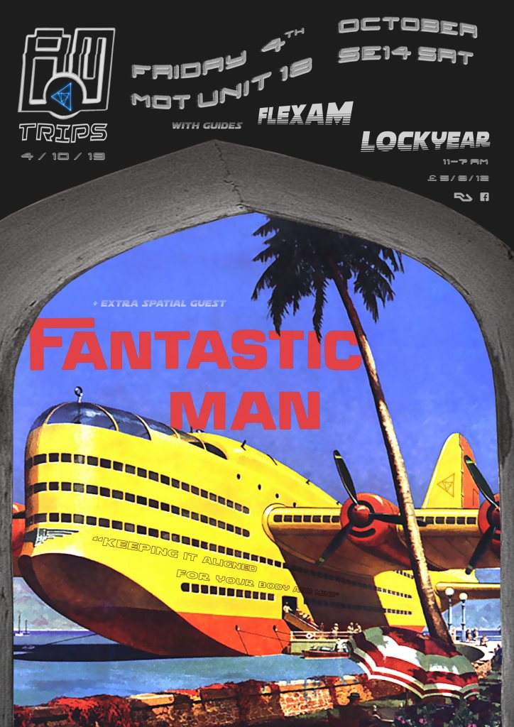 AM Trips with Fantastic Man a Venue MOT, London