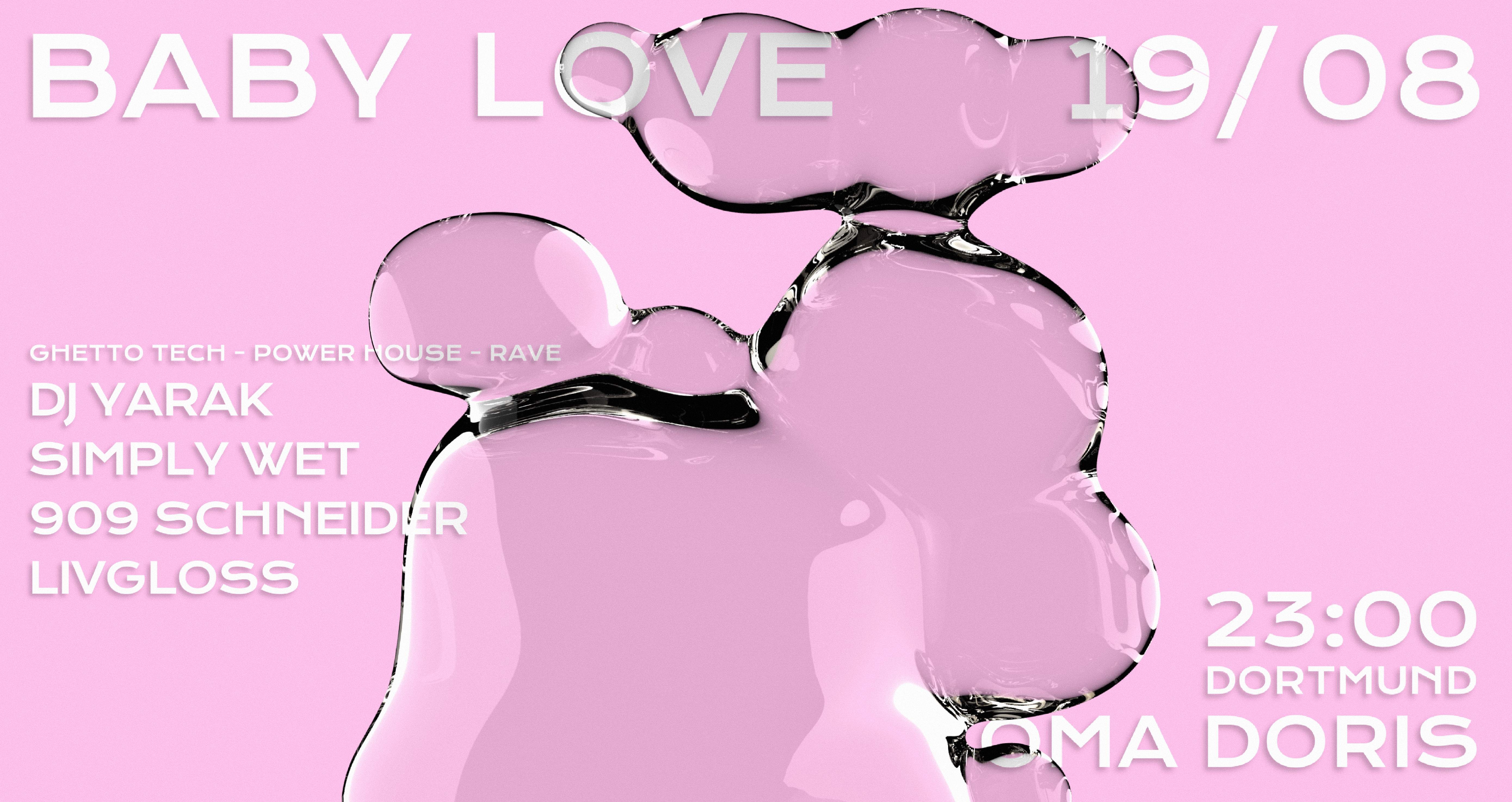 Baby Love with DJ YARAK - Oma Doris at Oma Doris, Dortmund / Essen