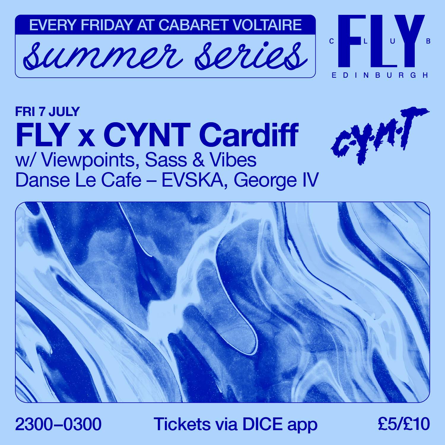 FLY x CYNT - Viewpoints, Sass & Vibes, George IV, EVSKA bei Cabaret ...