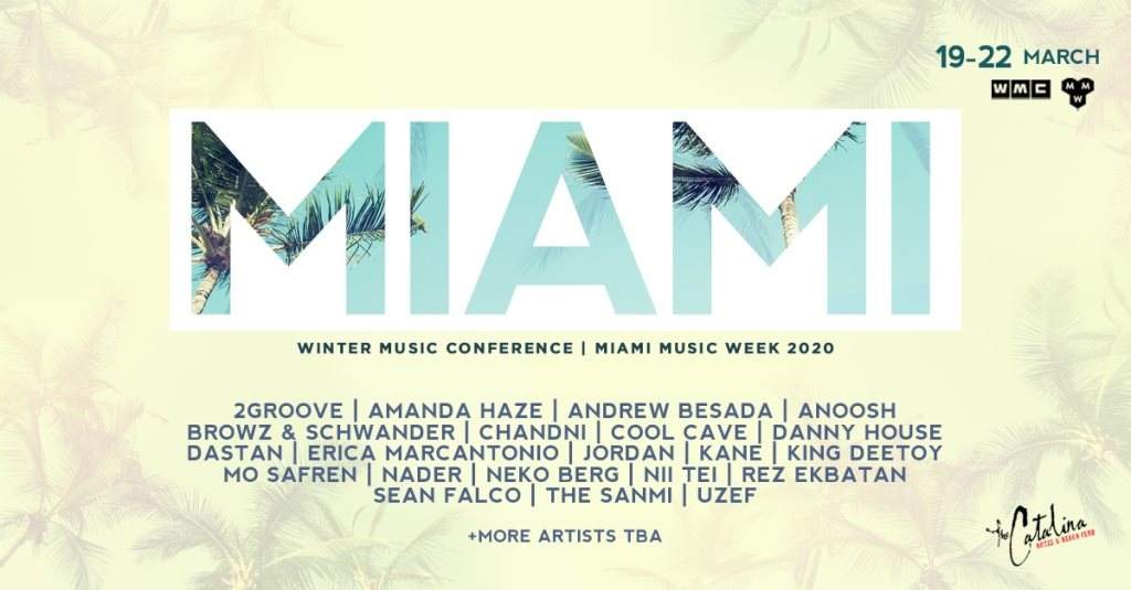 Miami Music Week/ WMC 2020: Groove Syndicate Showcase a Catalina Hotel ...