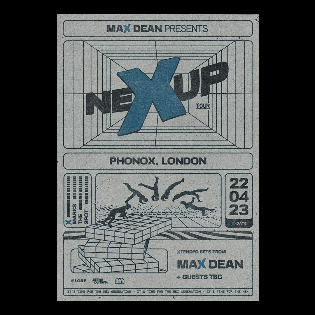 Max Dean - The NeXup Tour at Phonox, London