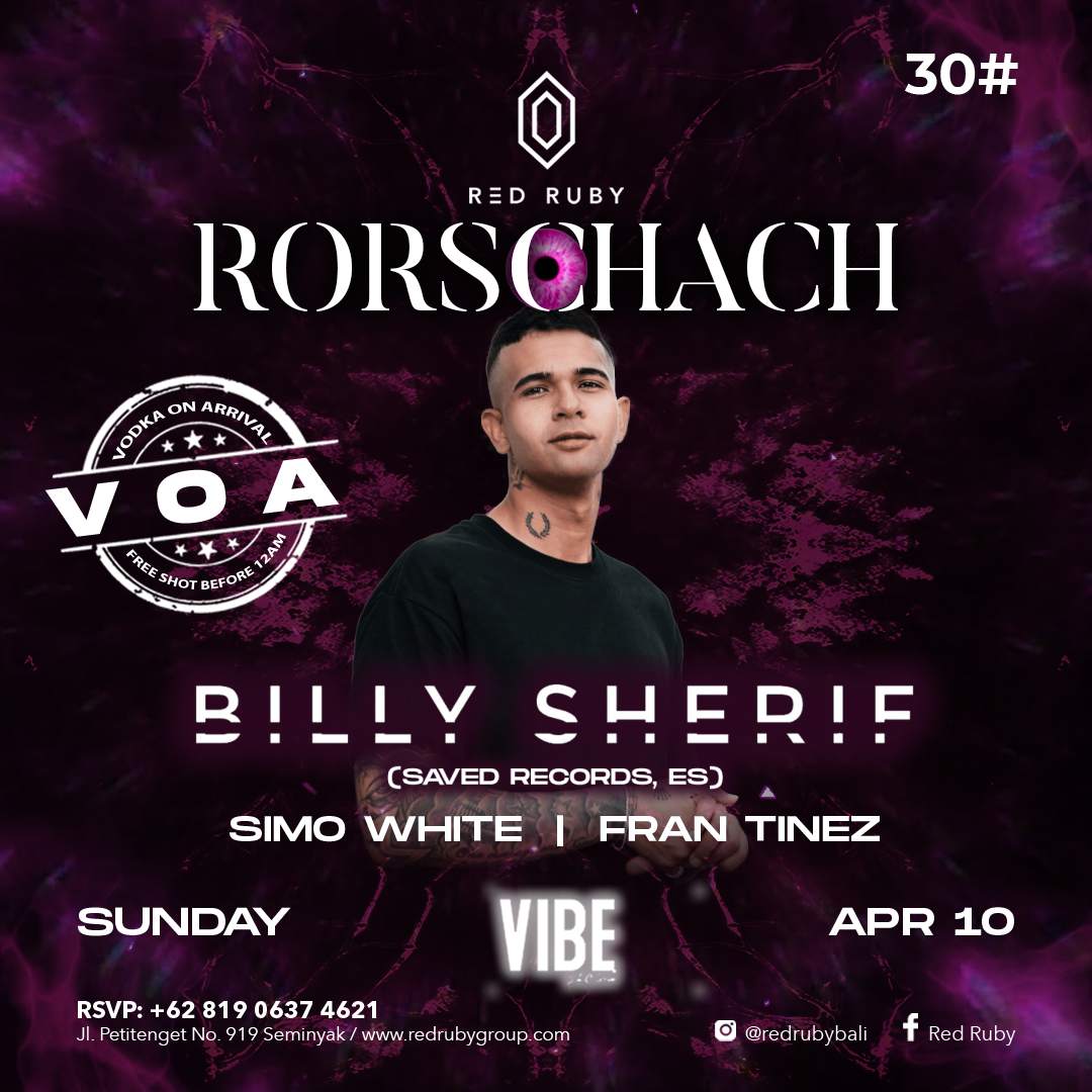 RORSCHACH -Billy Sherif at Red Ruby, Bali