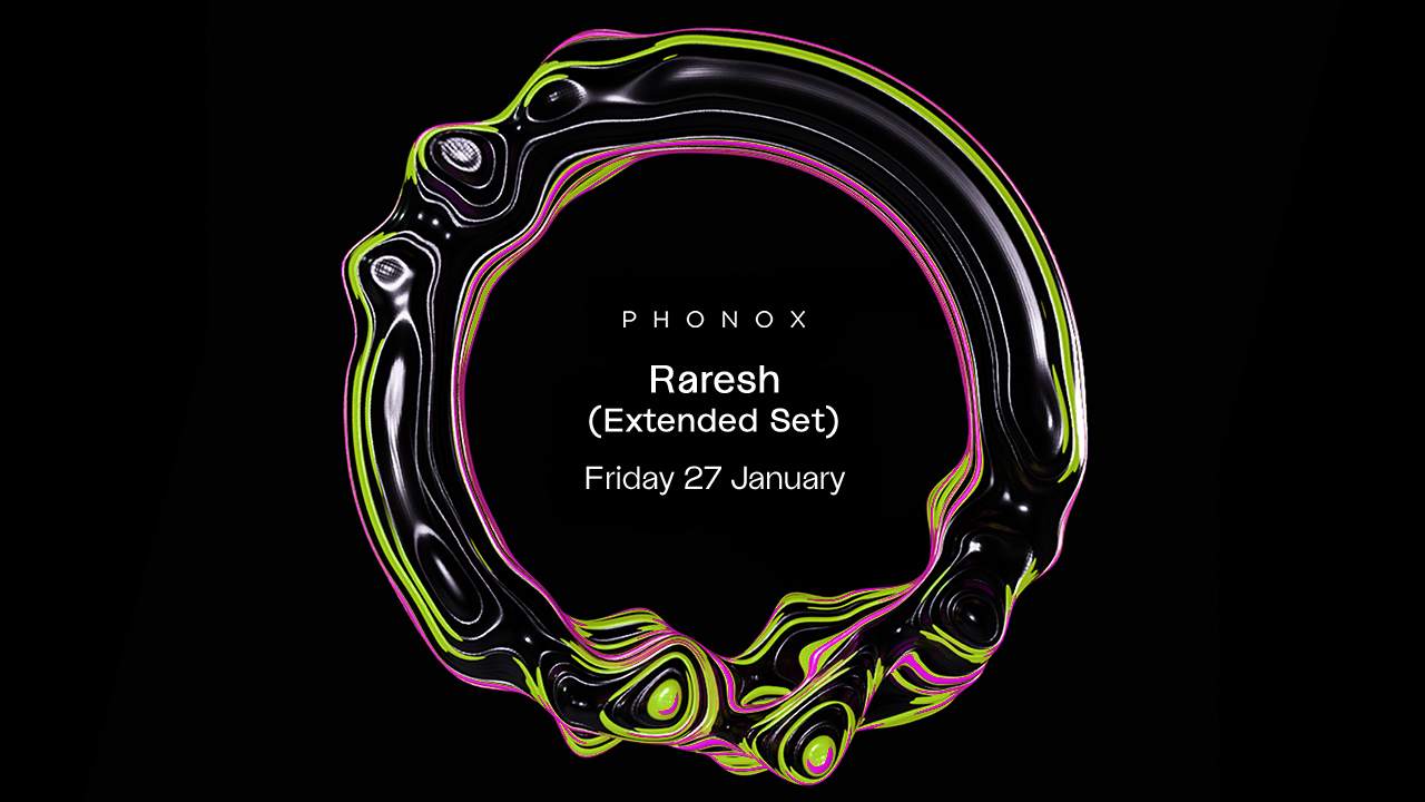 Phonox x Picnic: Raresh (Extended Set) at Phonox, London