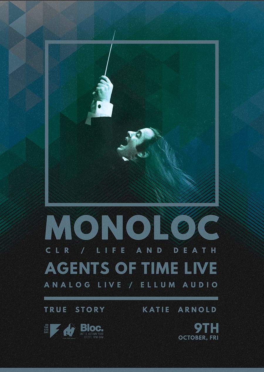 On the 5th Day: Monoloc (CLR / Life and Death), Agents of Time (Ellum ...