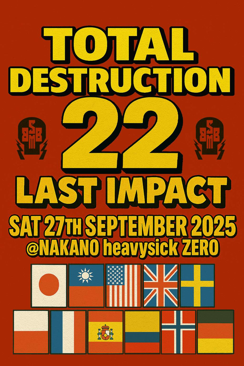 TOTAL DESTRUCTION 22: LAST IMPACT at Nakano Heavysick Zero, Tokyo