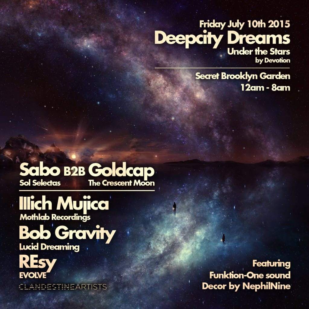 Deepcity Dreams: Under the Stars with Sabo, Goldcap, Illich Mujica, Bob ...