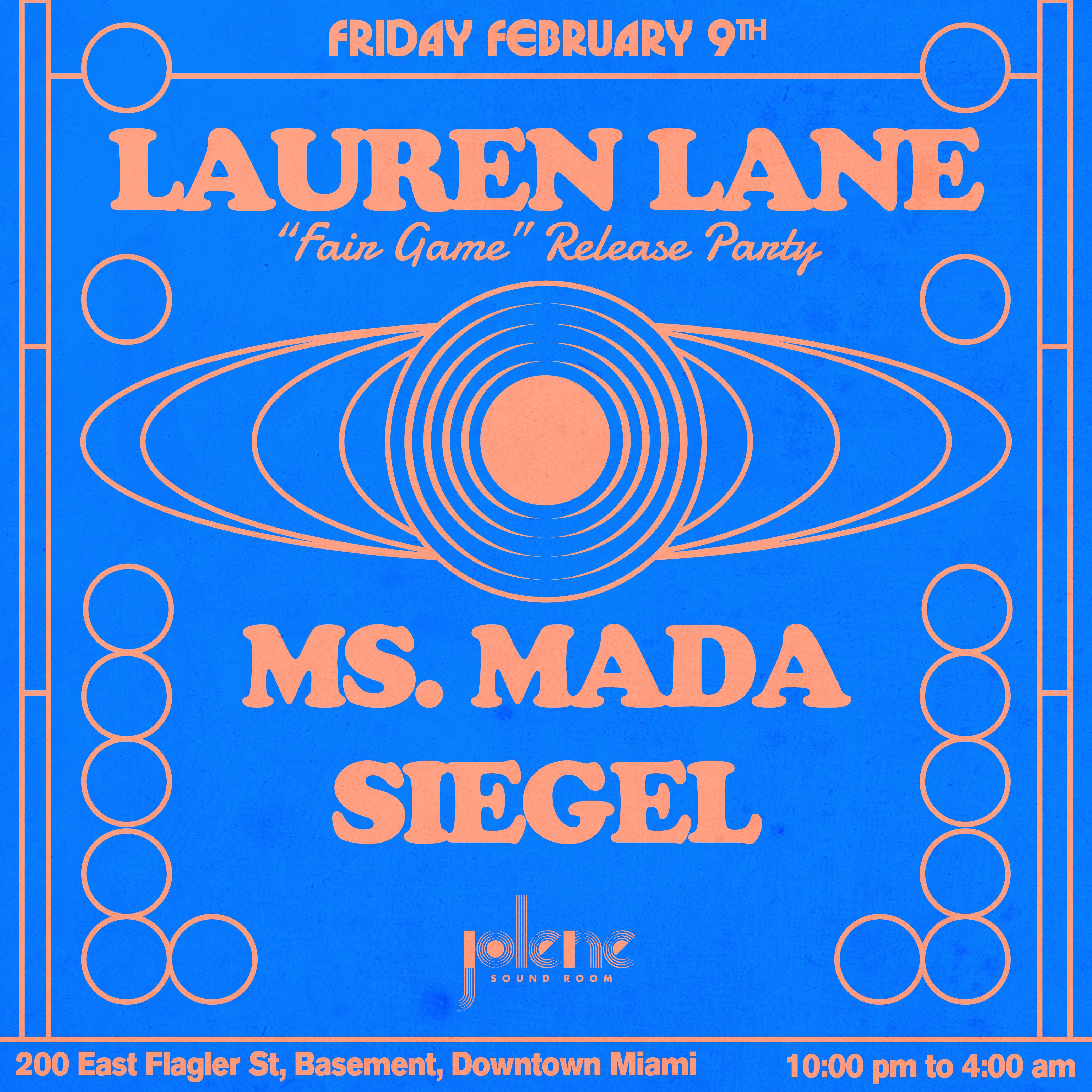 Lauren Lane + Ms. Mada + Siegel at Jolene Downtown Miami, Miami