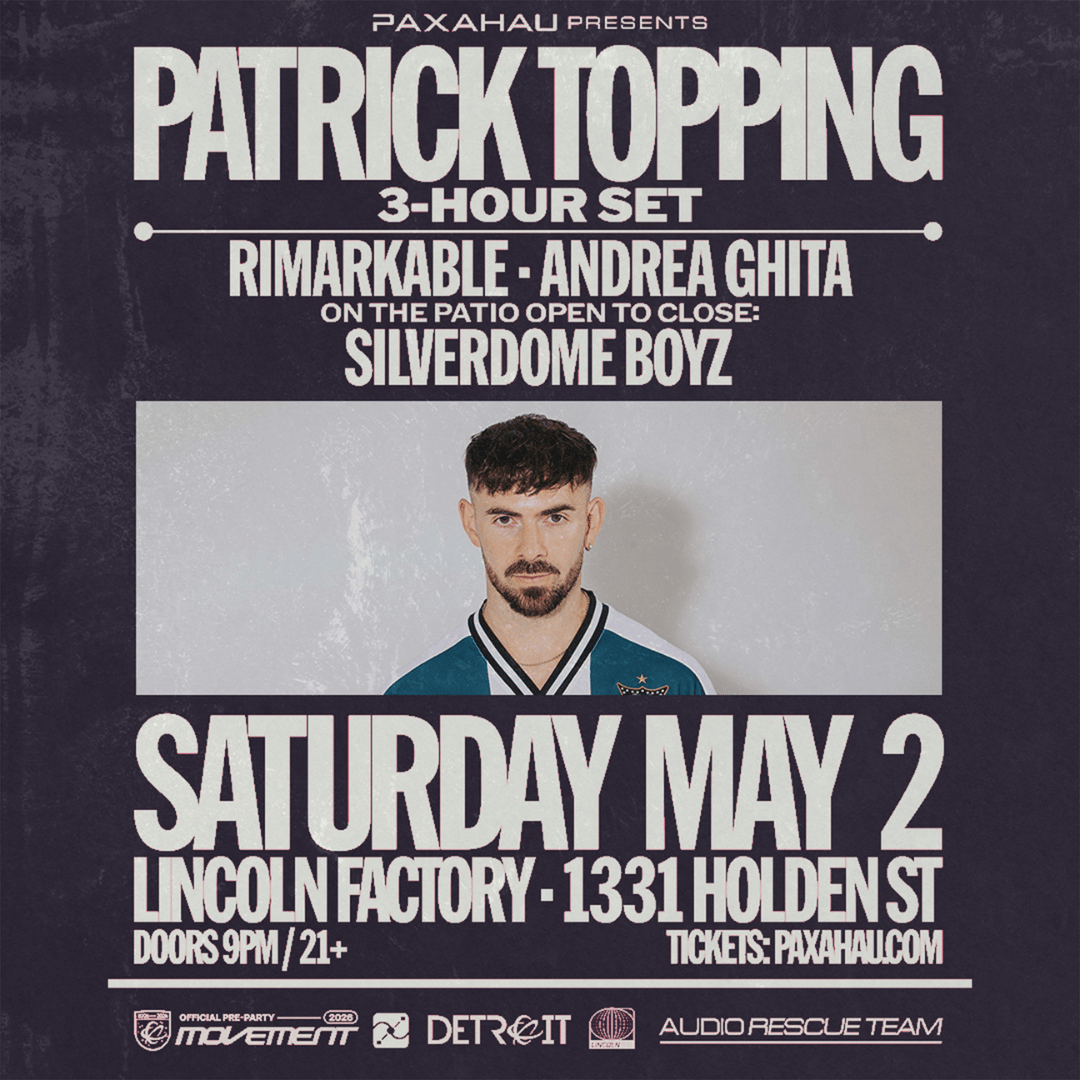 Patrick Topping - Official Movement Pre-Party at Lincoln Factory, Detroit