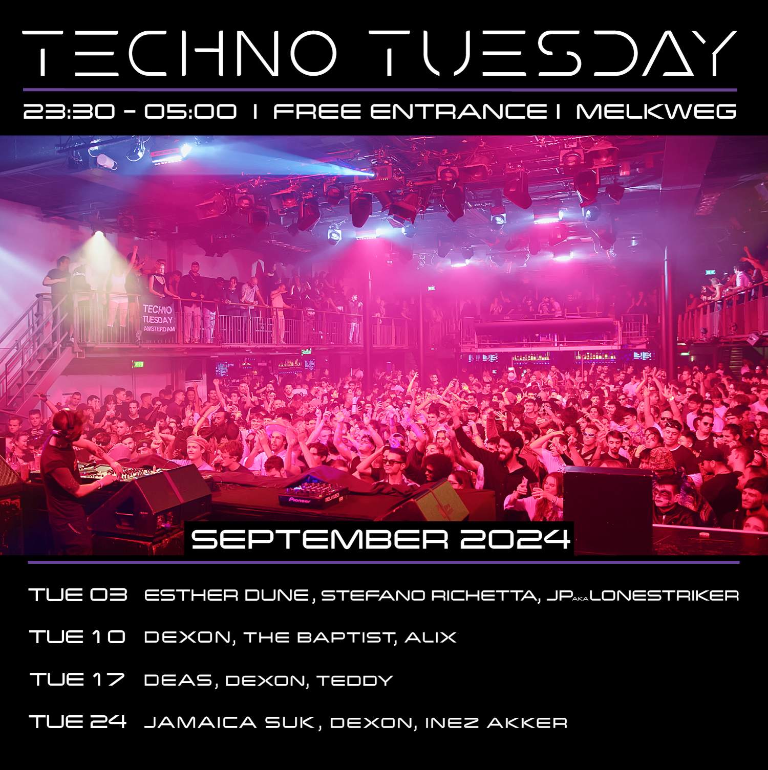Techno Tuesday Amsterdam, Deas, Dexon, Teddy at Melkweg, Amsterdam