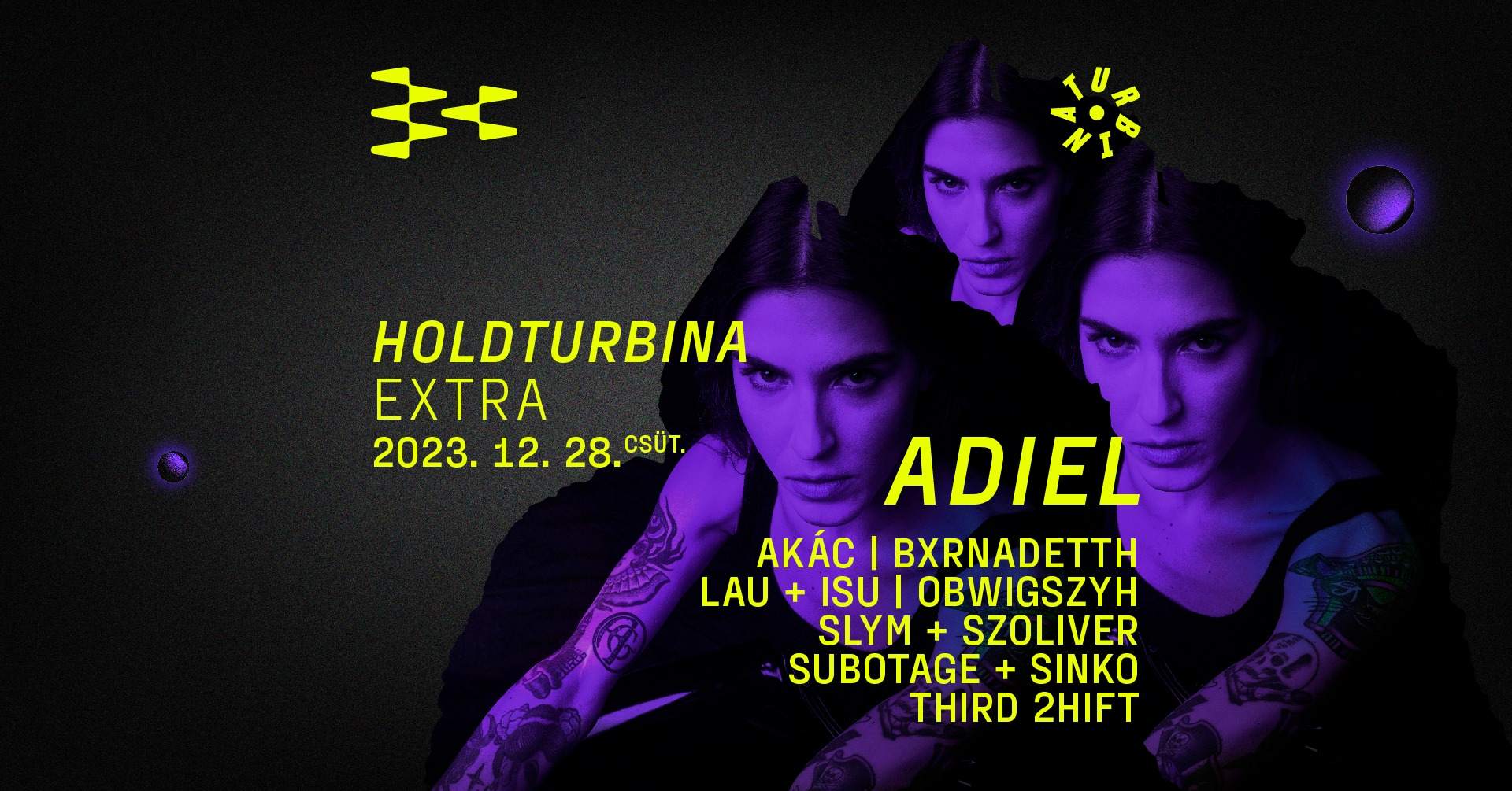 HOLDTurbina EXTRA: ADIEL bei Turbina, Budapest