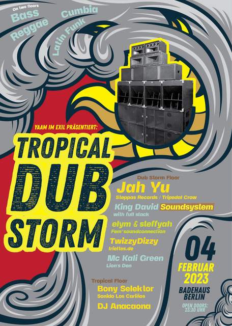 YAAM in Exile: Tropical Dub Storm with King David Soundsystem at ...
