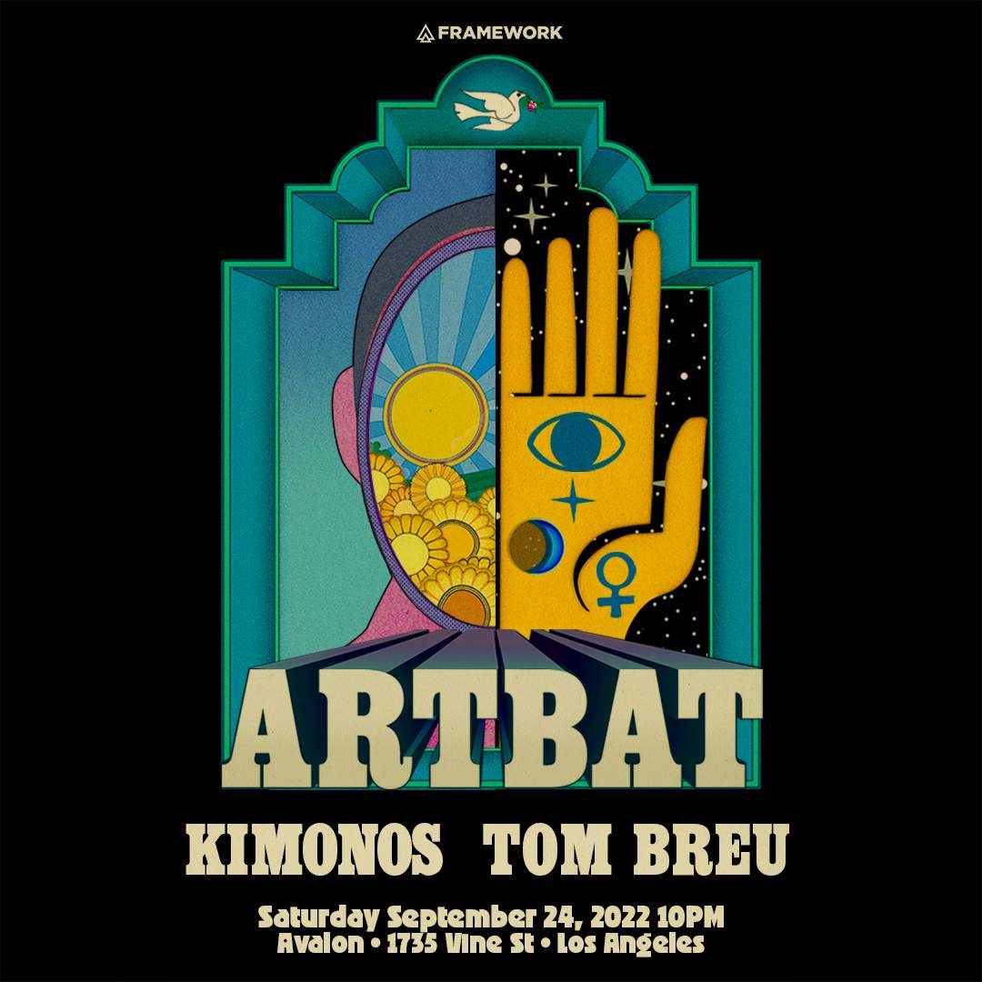 Framework presents Artbat with support by Kimonos, Tom Breu and Minus ...