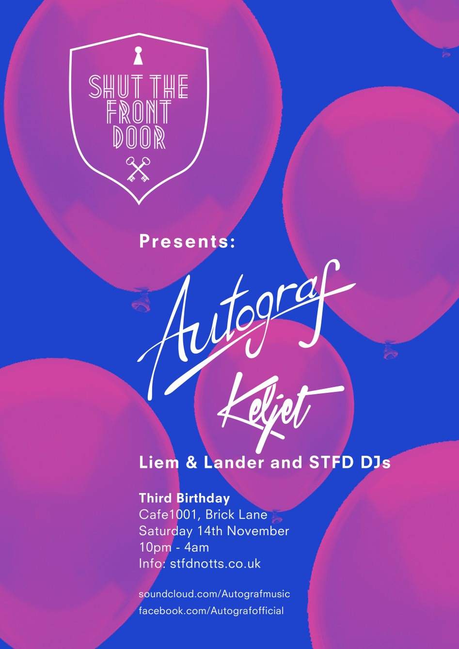 Shut The Front Door 3rd Birthday: Autograf (Live), Keljet & More at ...