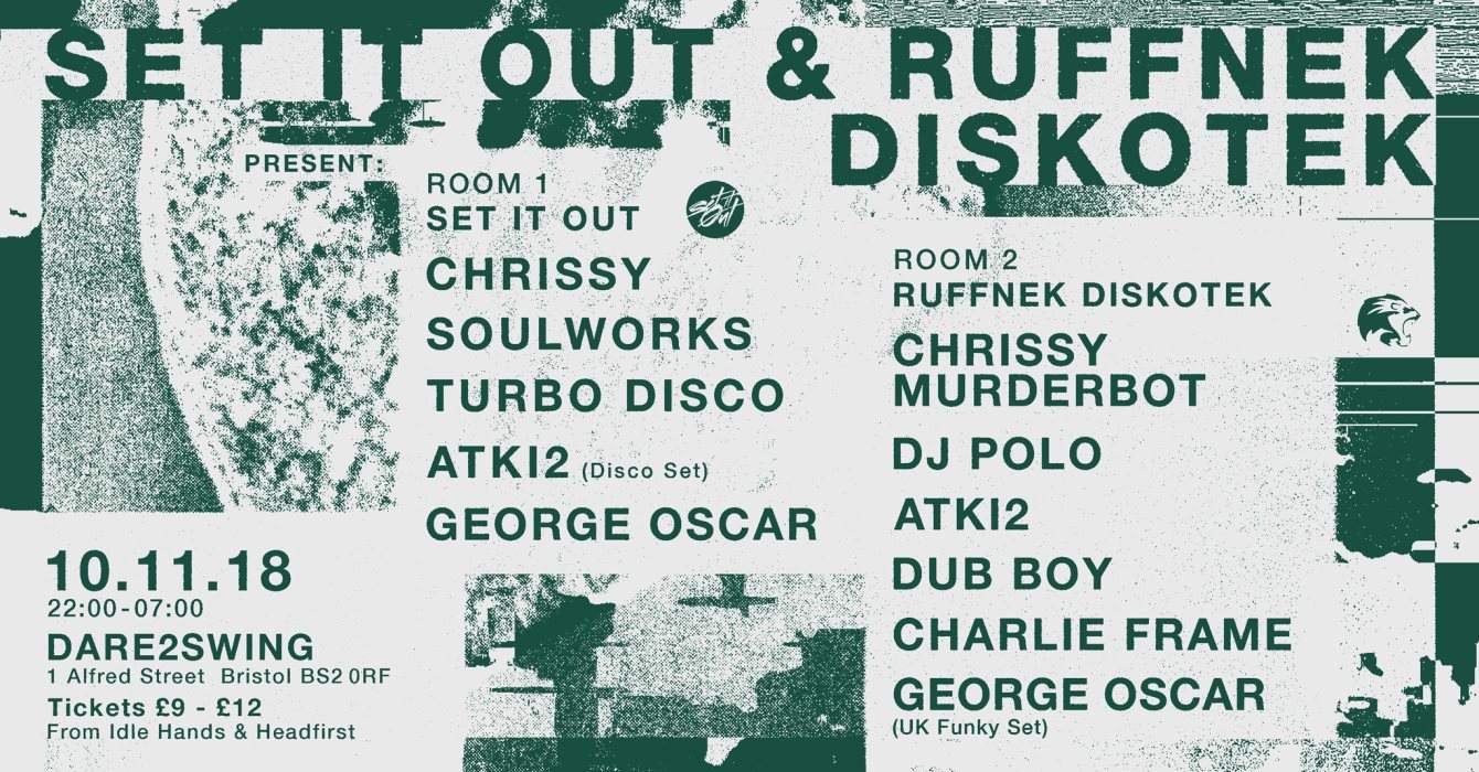 Set It Out & Ruffnek Diskotek present: Chrissy at Dare 2 Swing, Bristol