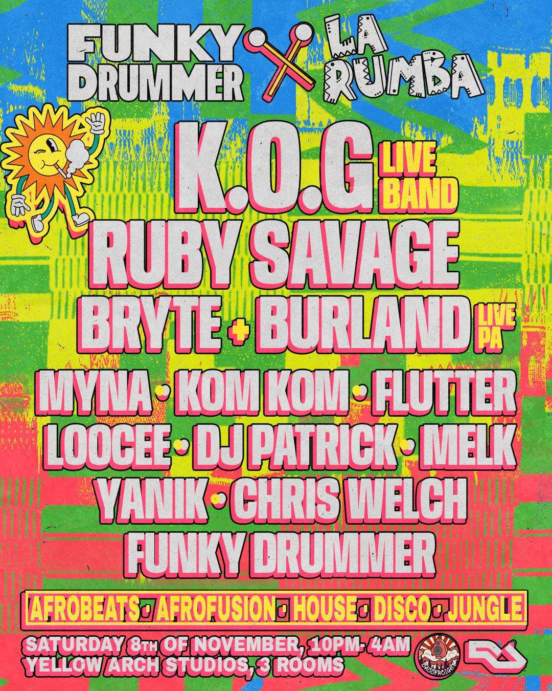Funky Drummer x La Rumba: K.O.G, Ruby Savage, Bryte & Burland [TICKETS ...