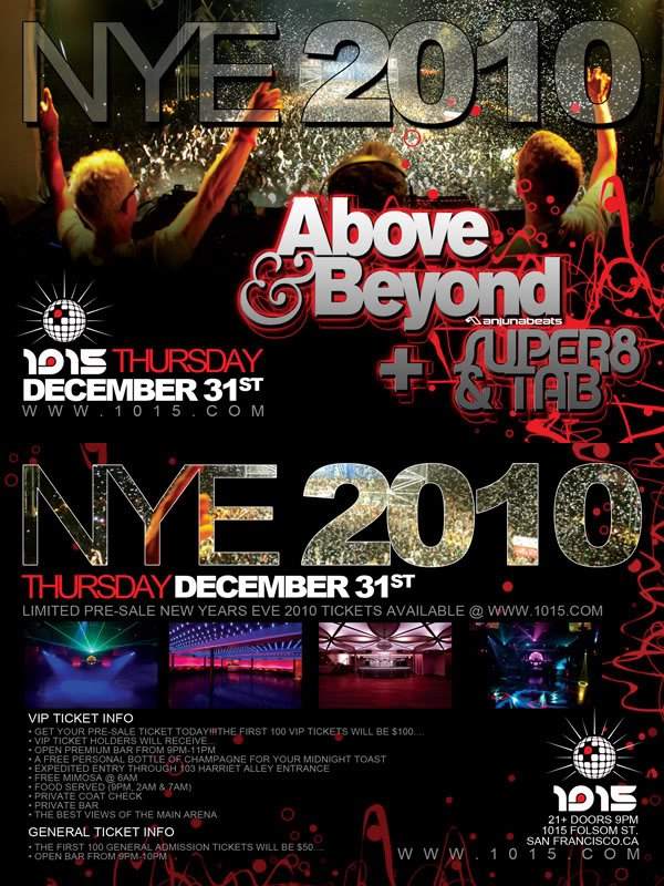 Nye 2010 with Above & Beyond, Super8 & Tab en 1015 Folsom, San Francisco/Oakland