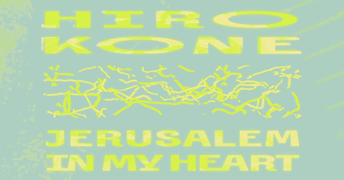 Jerusalem In My Heart + Hiro Kone bij Gray Area, San Francisco/Oakland