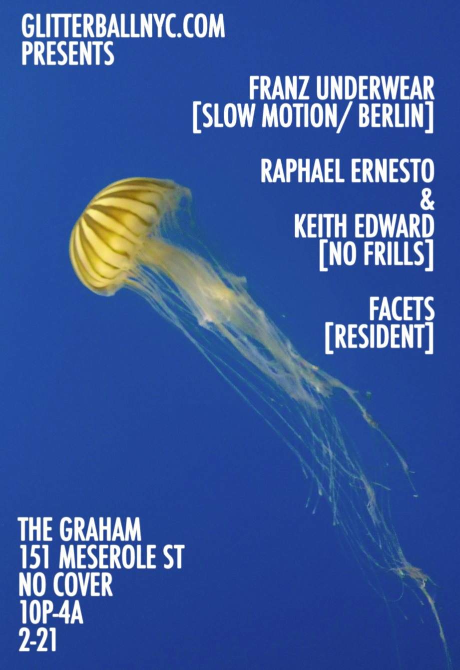 Glitterballnyc.com presents Franz Underwear (Berlin), Raphael Ernesto ...