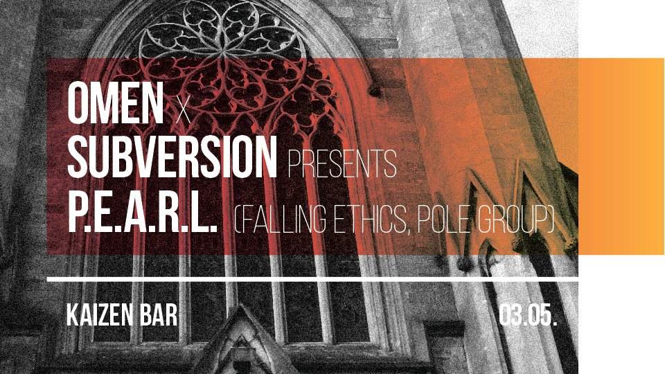 Omen. + Subversion Pres. P.E.A.R.L en Kaizen Bar at Yamamori Tengu, Dublin
