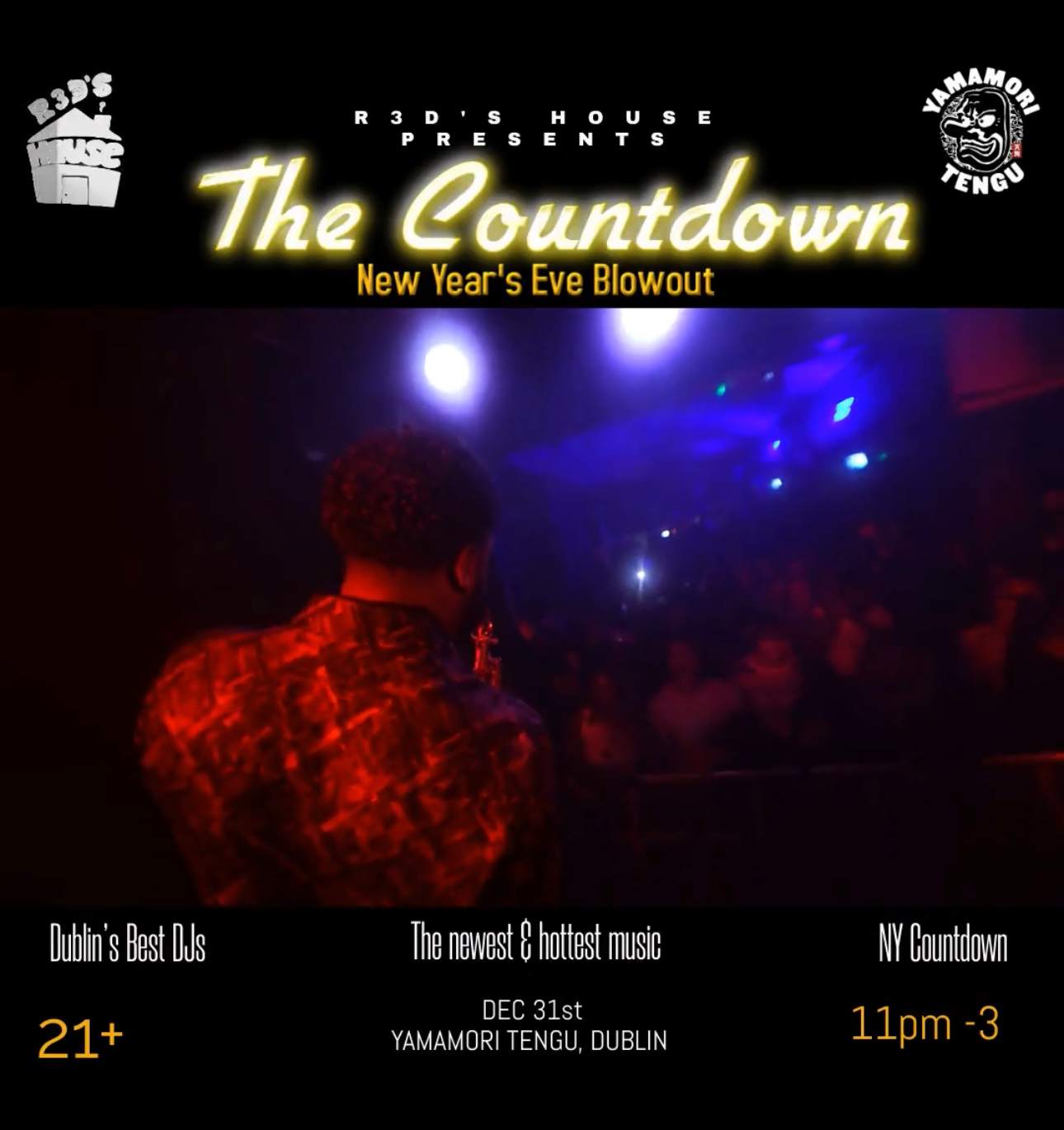R3D'S HOUSE PRESENTS: THE COUNTDOWN - NEW YEAR'S BLOWOUT en Yamamori ...