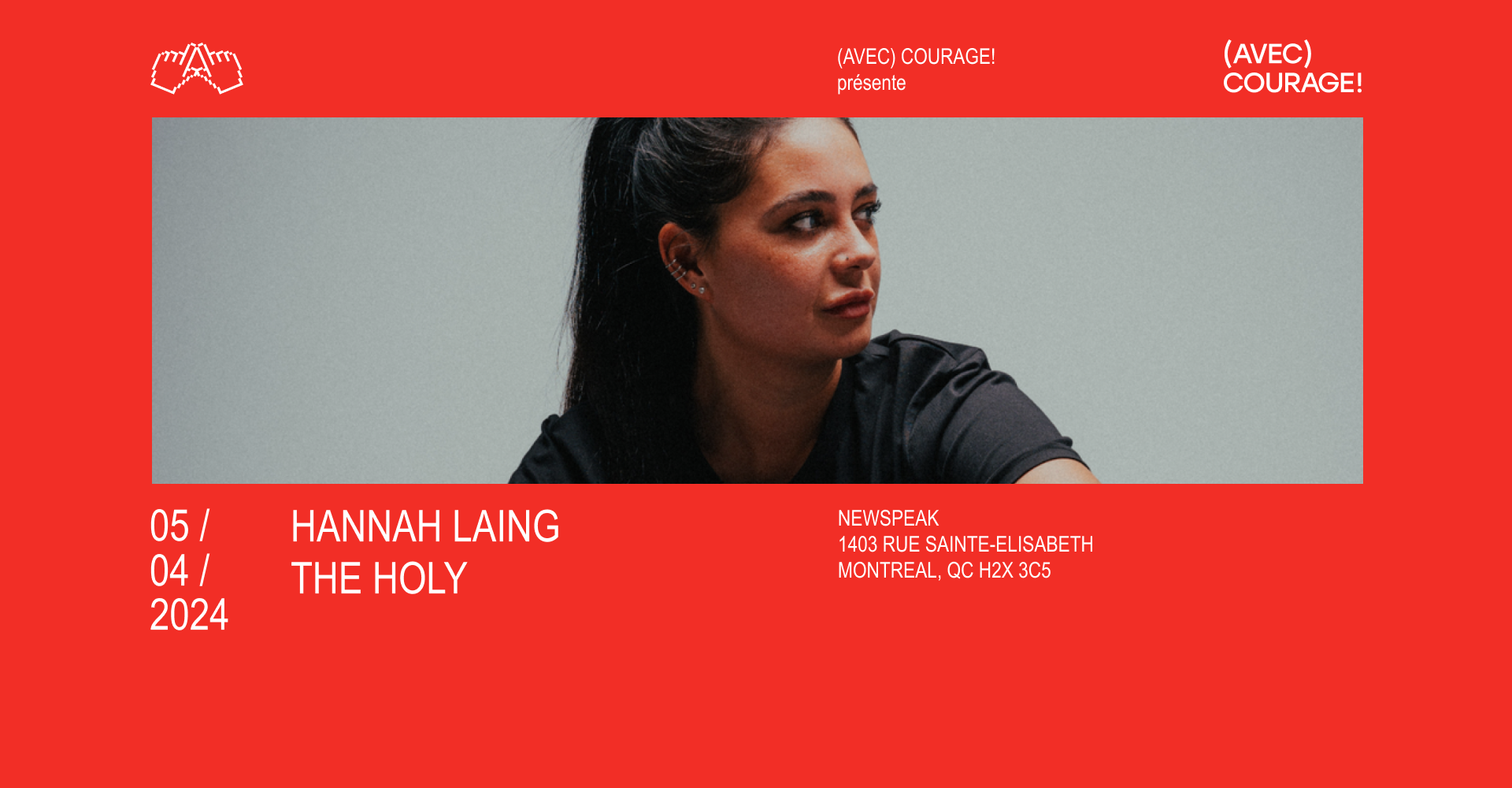 Hannah Laing - Montréal at Newspeak, Montreal