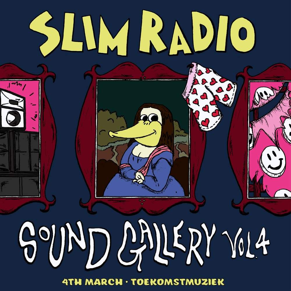 Slim Radio Sound Gallery VOL. 4 at Toekomstmuziek, Amsterdam