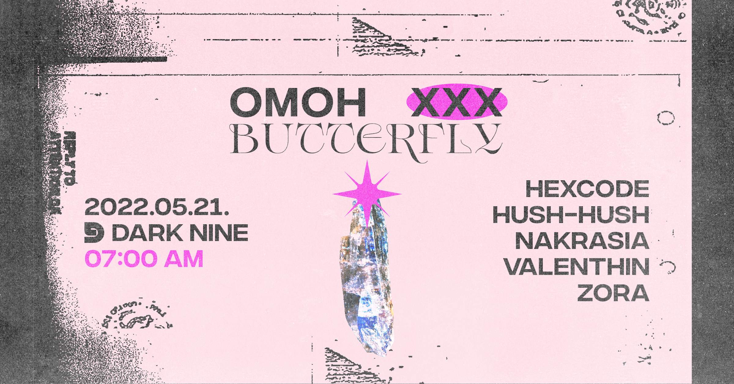 OMOH X BUTTERFLY at D9 Dark Nine, Budapest