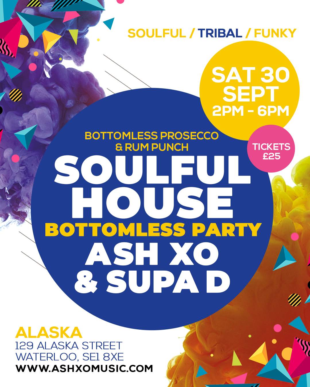 ASH XO Soulful House Bottomless Party with Supa D em Alaska Waterloo ...