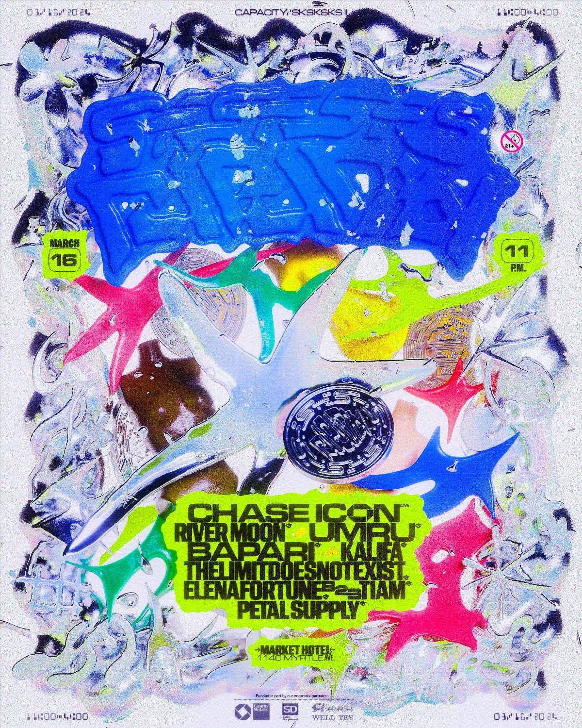 Capacity / sksksks - Chase Icon, River Moon, umru at Market Hotel, New ...