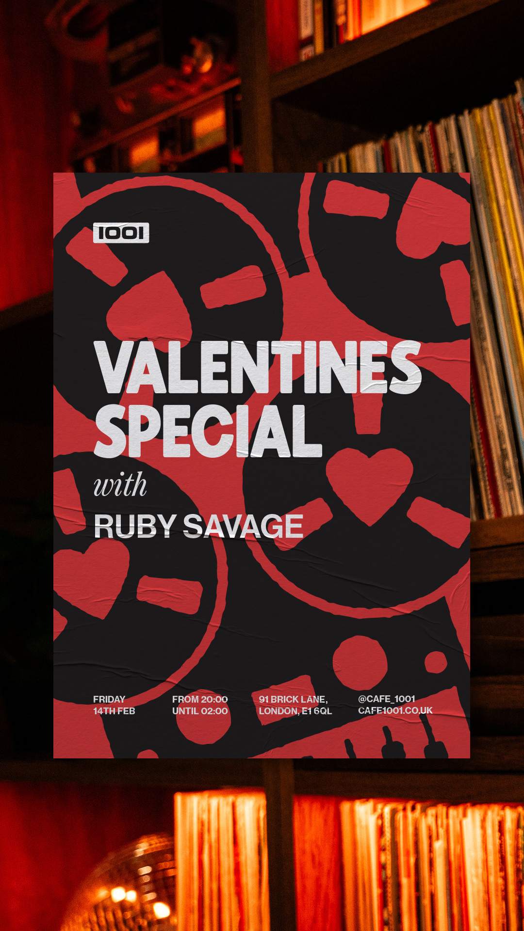 Valentine's Day Special w/ Ruby Savage - SOLD OUT at Cafe 1001, London