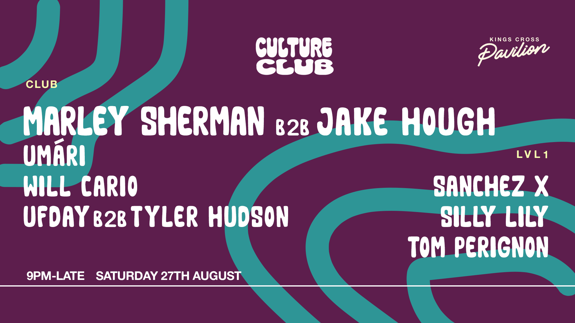 Culture Club pres. Marley Sherman & Jake Hough em Kings Cross Pavilion ...