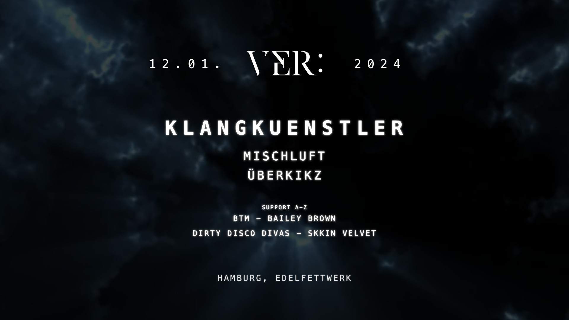 VER: pres. KlangKuenstler & Mischluft at Edelfettwerk, Hamburg