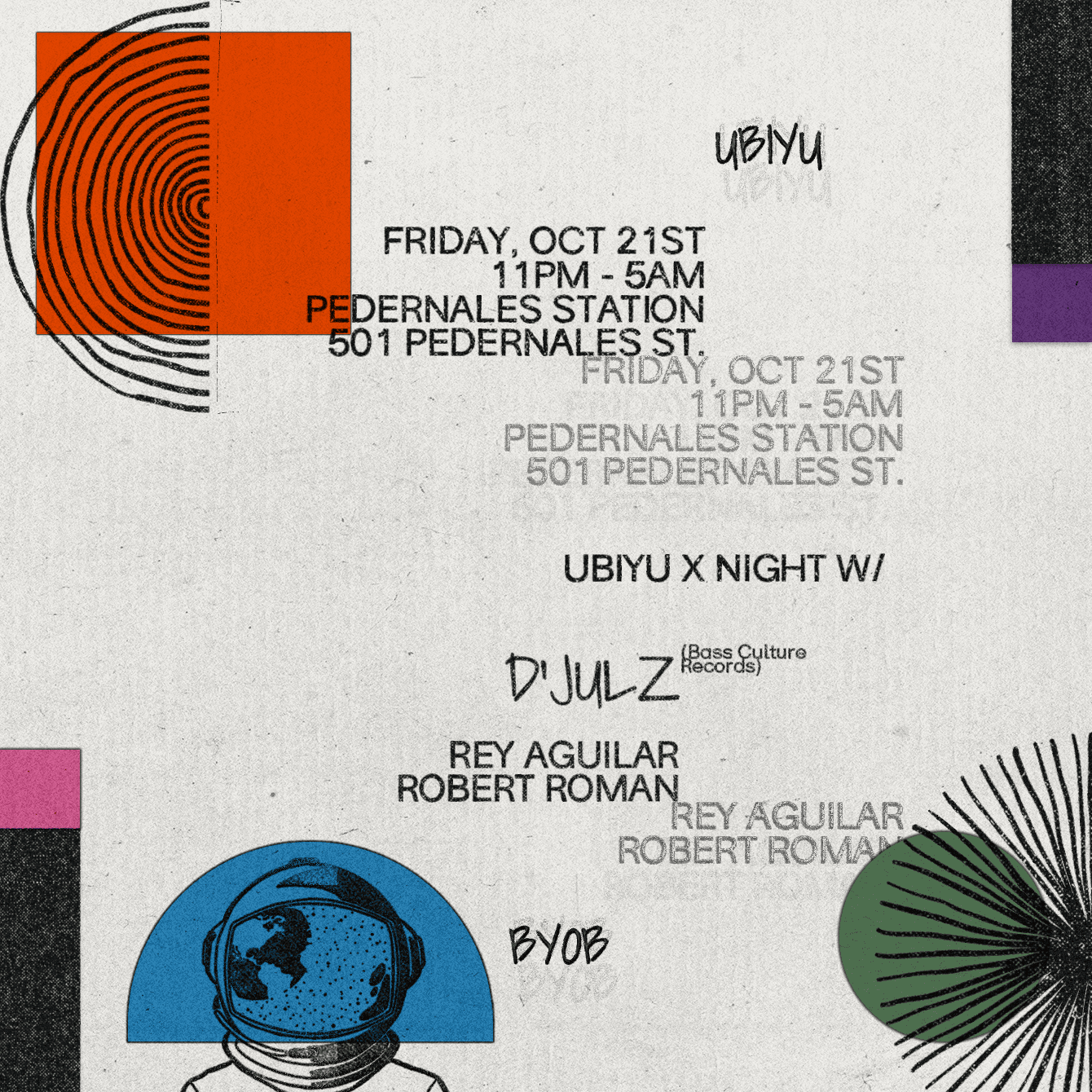 ubiyu x night with D'Julz (Bass Culture Records/France) at Pedernales ...