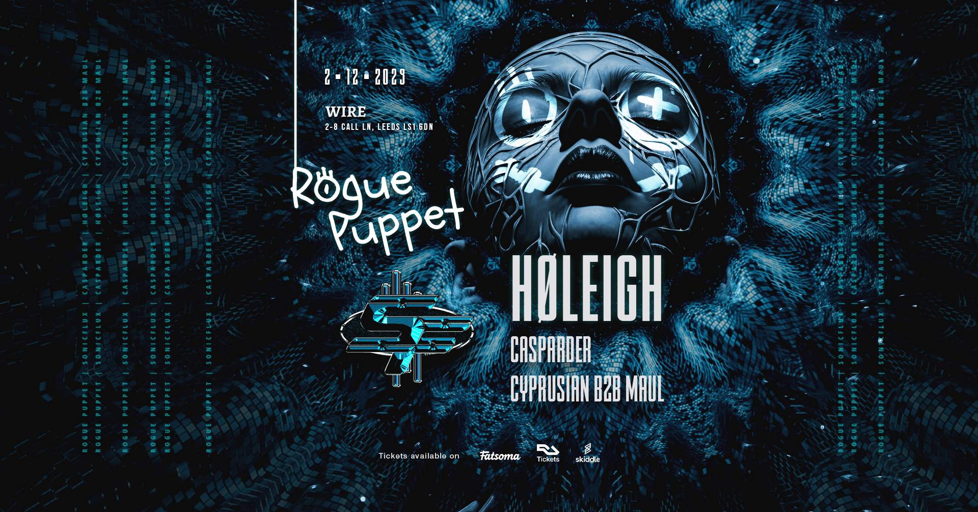 Rogue Puppet X SonicFlux - Techno with HØLEIGH at Wire Club, Leeds