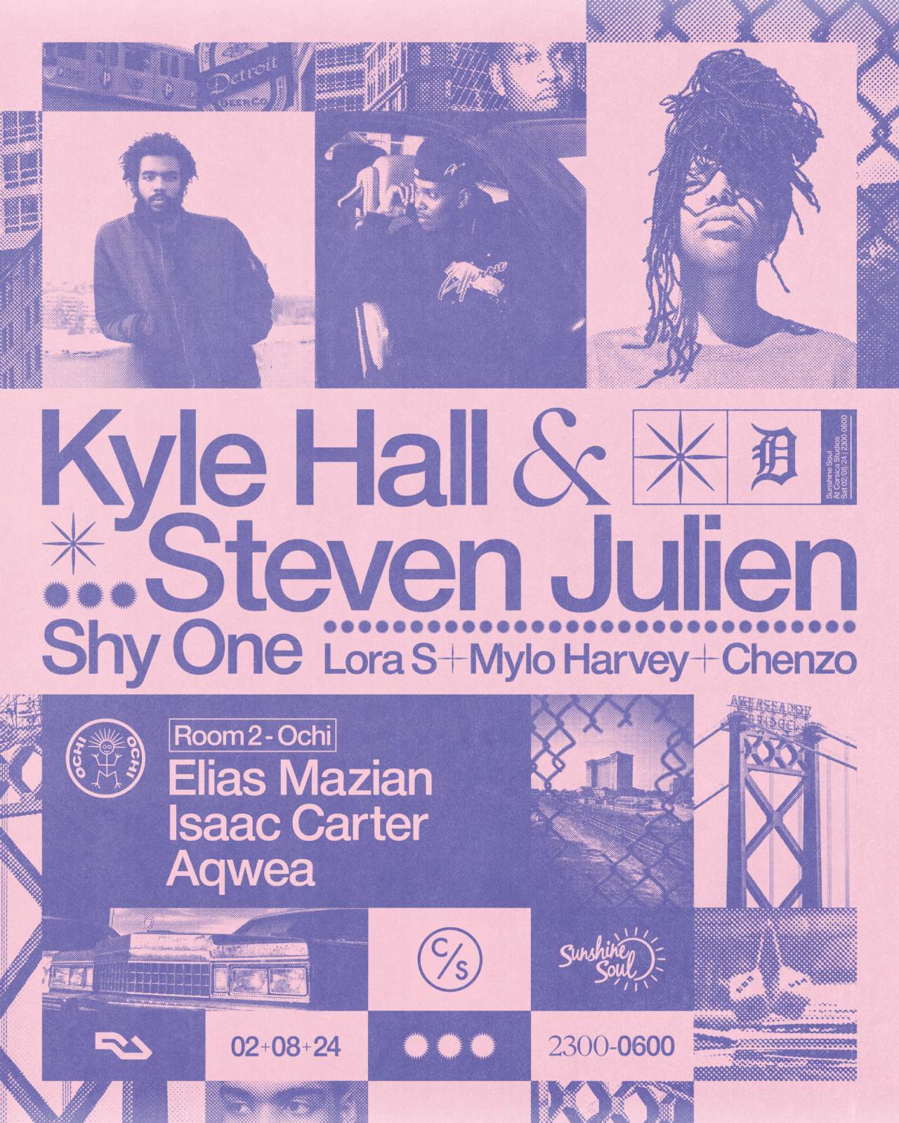 Sunshine Soul present: Kyle Hall & Steven Julien, Shy One, Elias Mazian ...