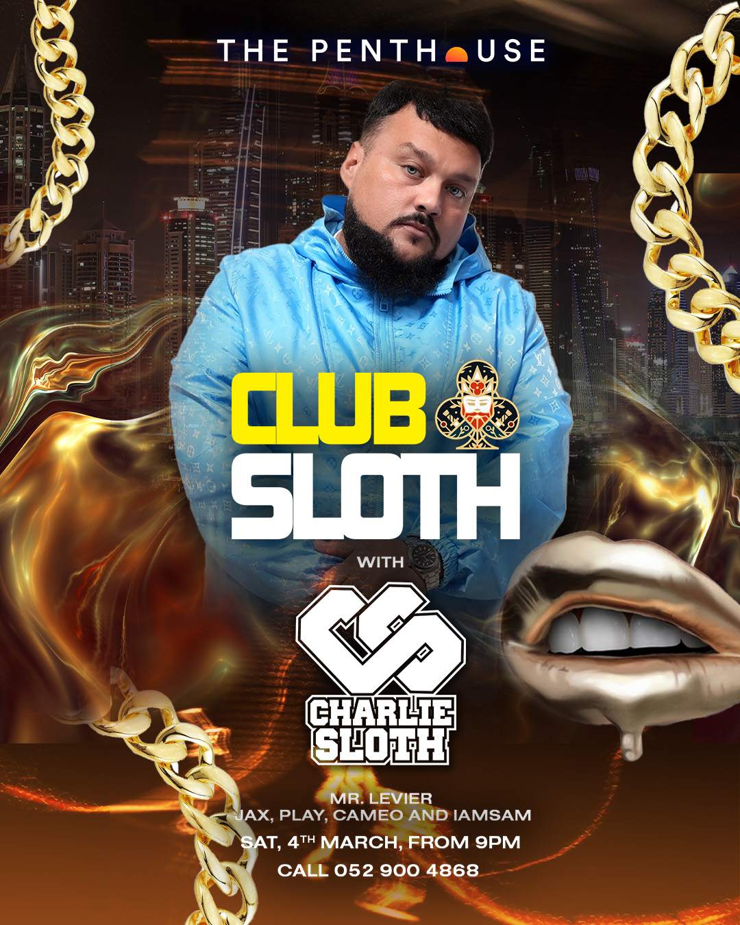 Charlie Sloth presents Club Sloth at The Penthouse Dubai, Dubai
