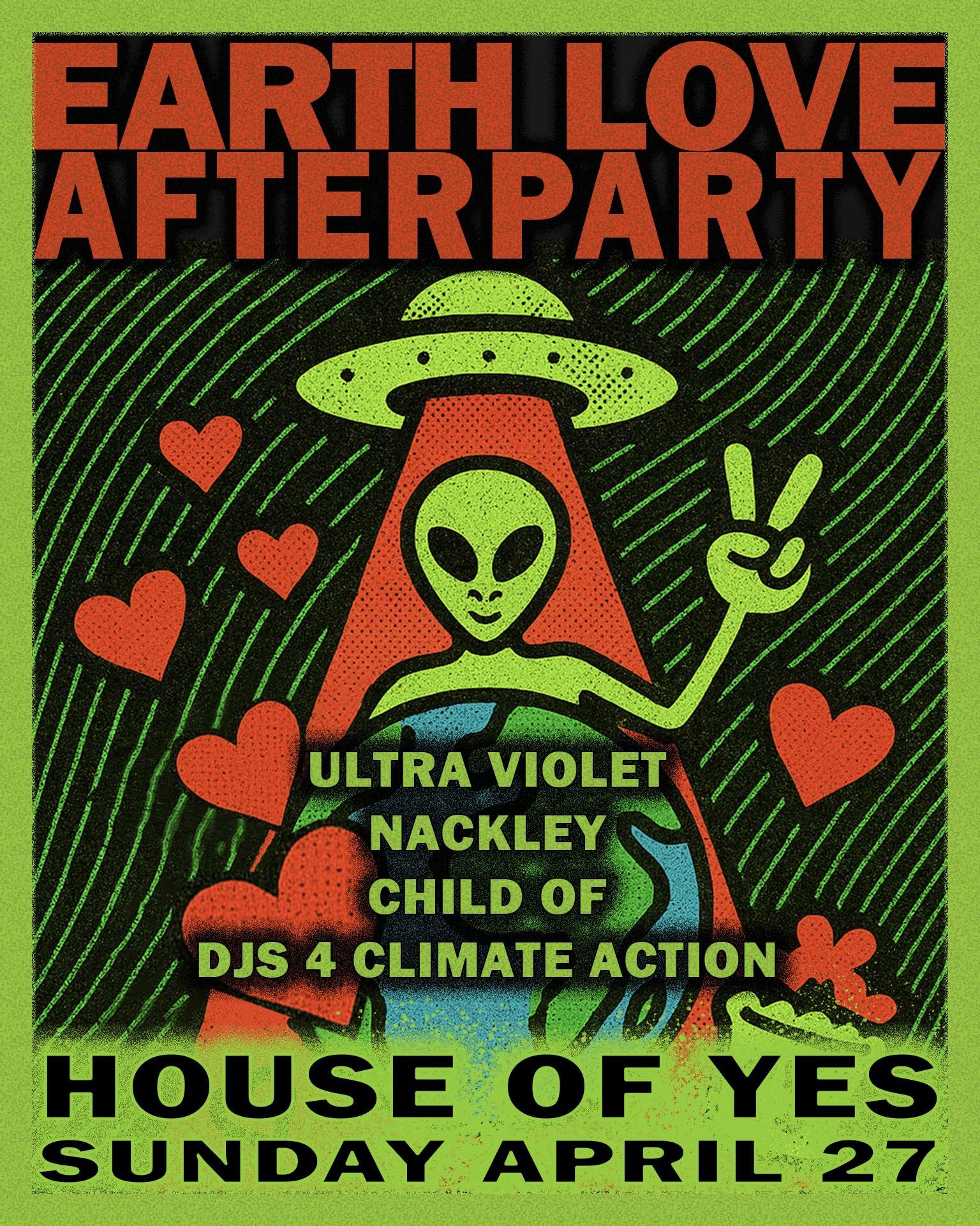 Earth Love Fest AFTER PARTY **Free All Night** Ultra Violet • Nackley ...