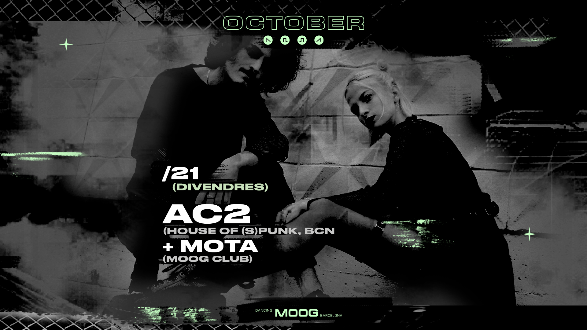 AC2 (House of (S)Punk, Gomorra, BCN) + Mota (MOOG Club) at Moog Club ...