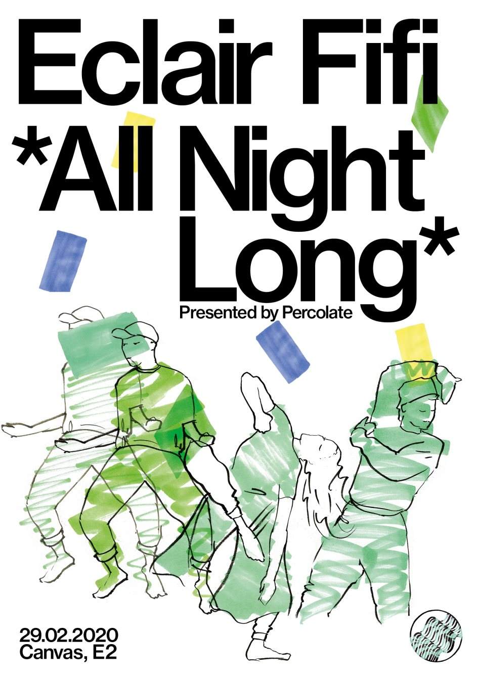 Eclair Fifi - All Night Long - Sold out at Canvas, London