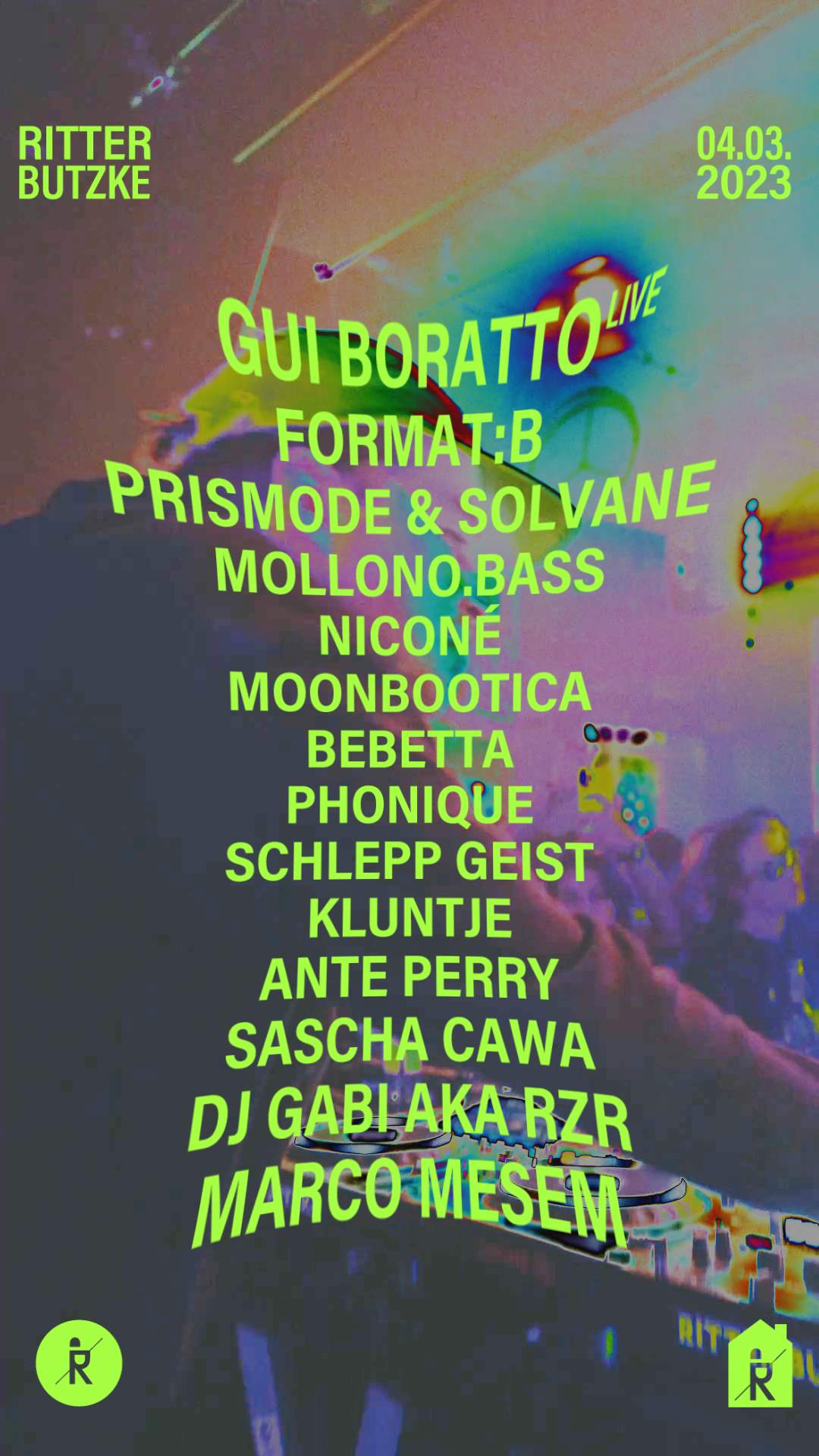 Zuhause w/ Gui Boratto, Format:B, Mollono.Bass, Niconé at Ritter Butzke ...