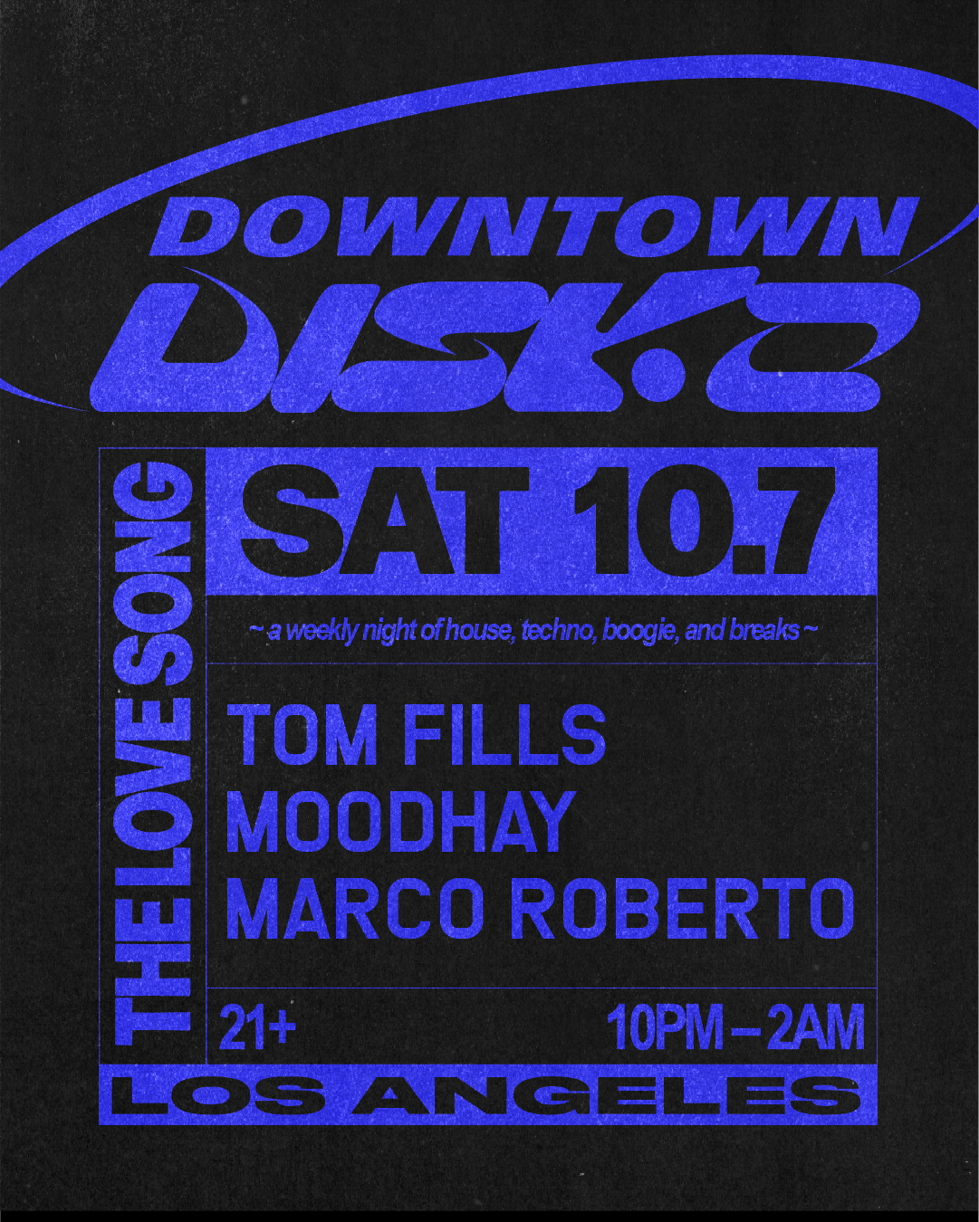 Downtown Disko - Tom Fills, MoodHay, Marco Roberto at The Love Song ...