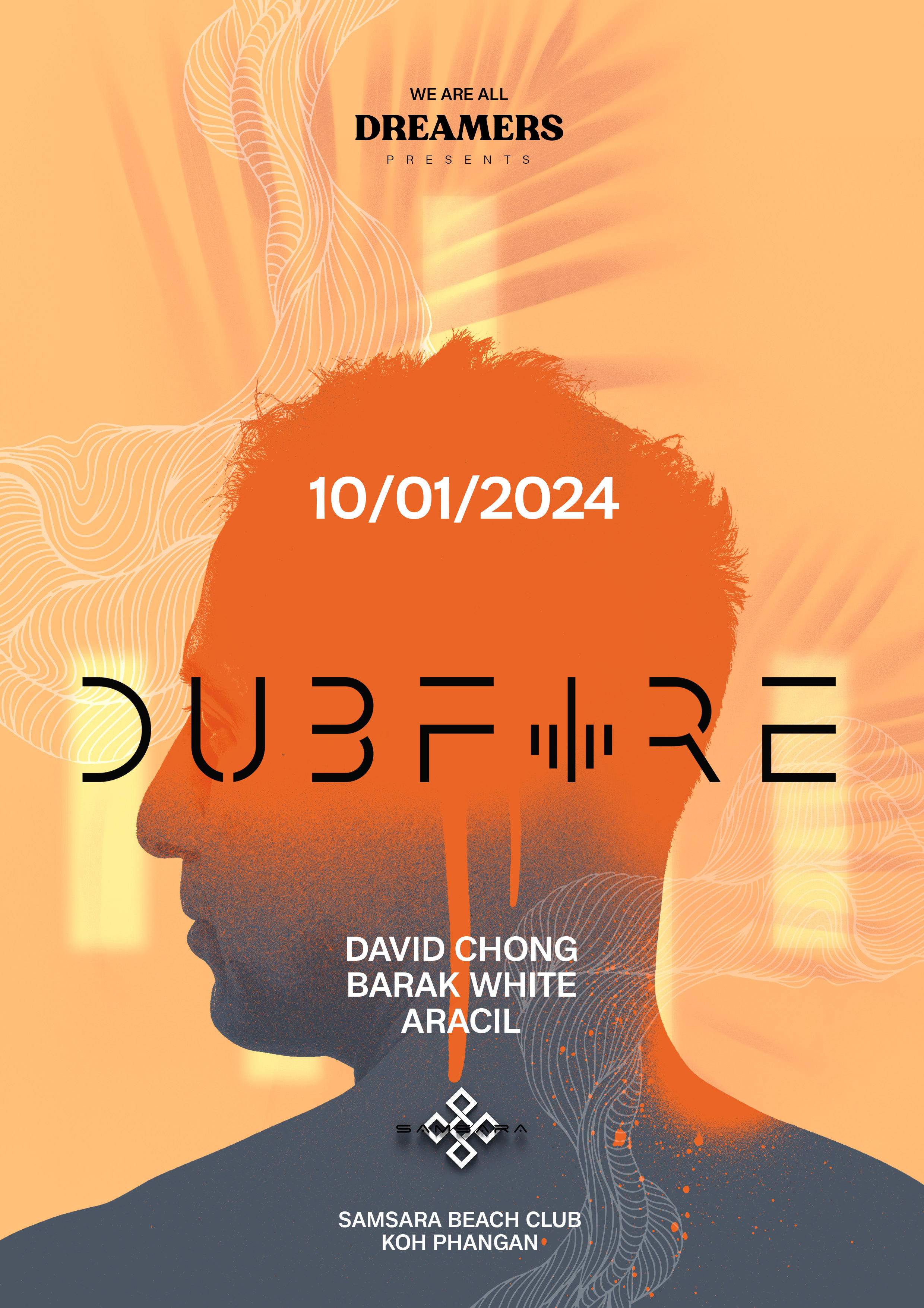 We are All Dreamers presents: DUBFIRE en Samsara Beach Club, Tailandia