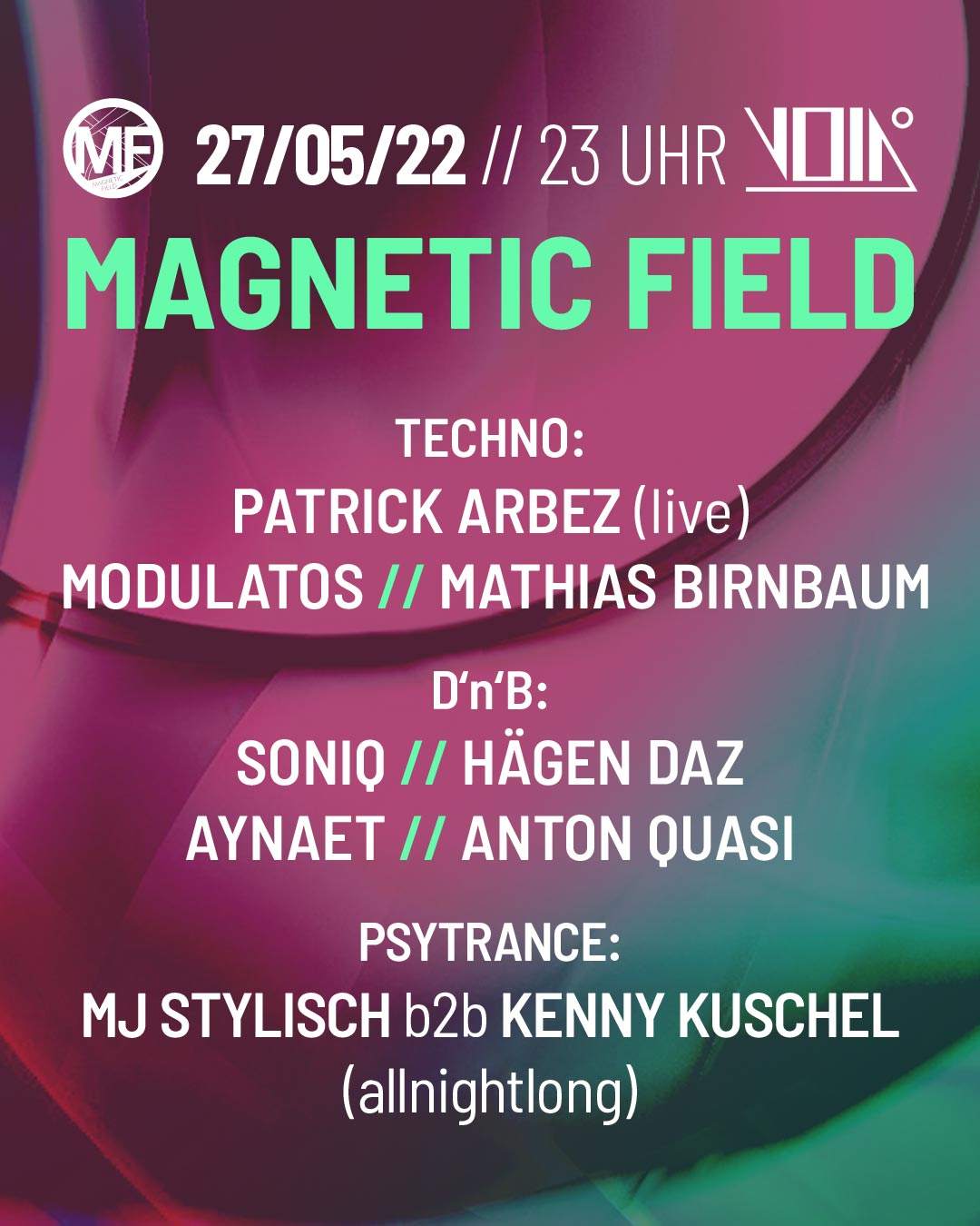 Magnetic Field (Techno, DNB, Psytrance) :Start 11pm - 3 floors at Void ...