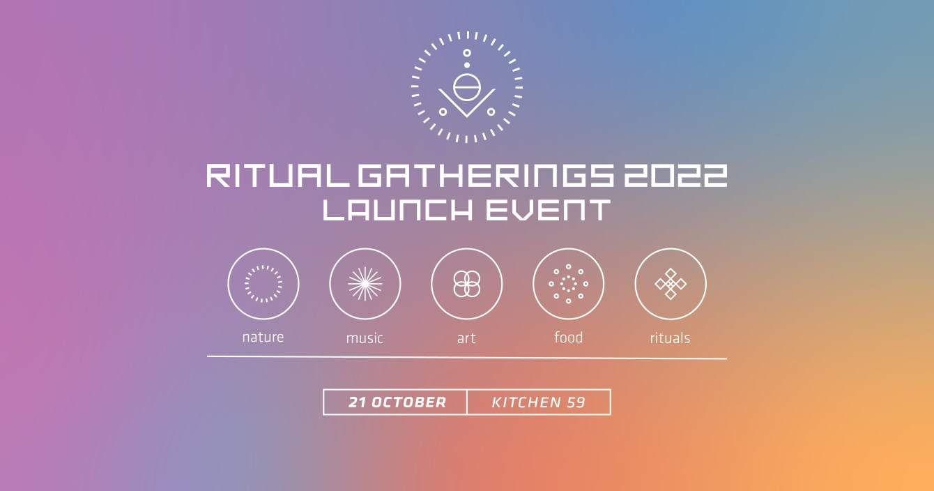 Ritual Gatherings 2022 - Launch Event at Kitchen 59, Búlgaria