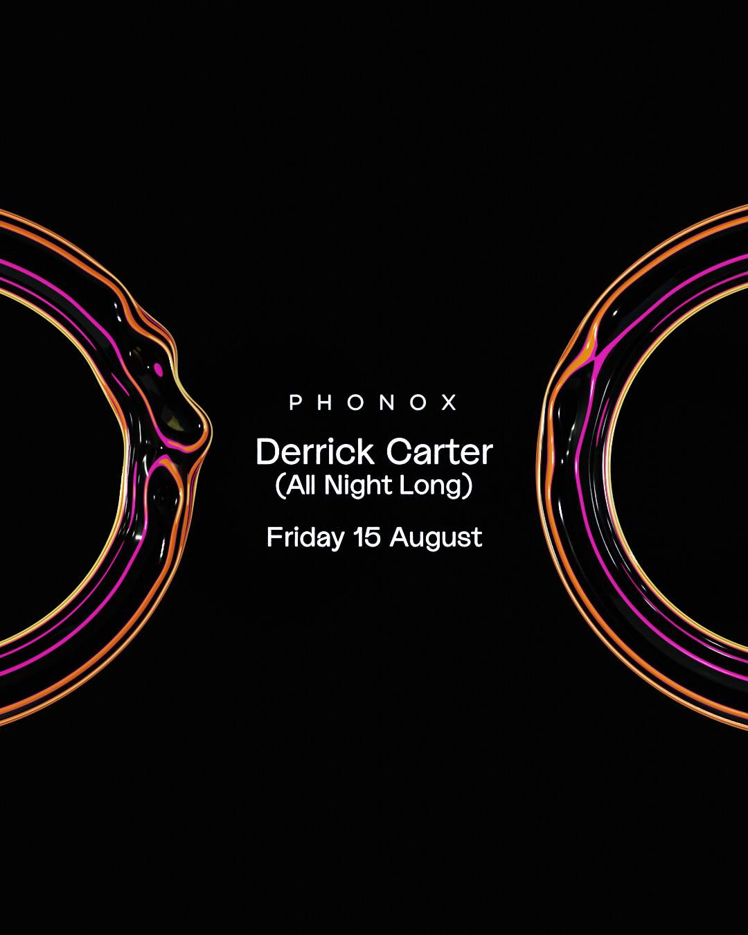 Phonox: Derrick Carter (All Night Long) at Phonox, London