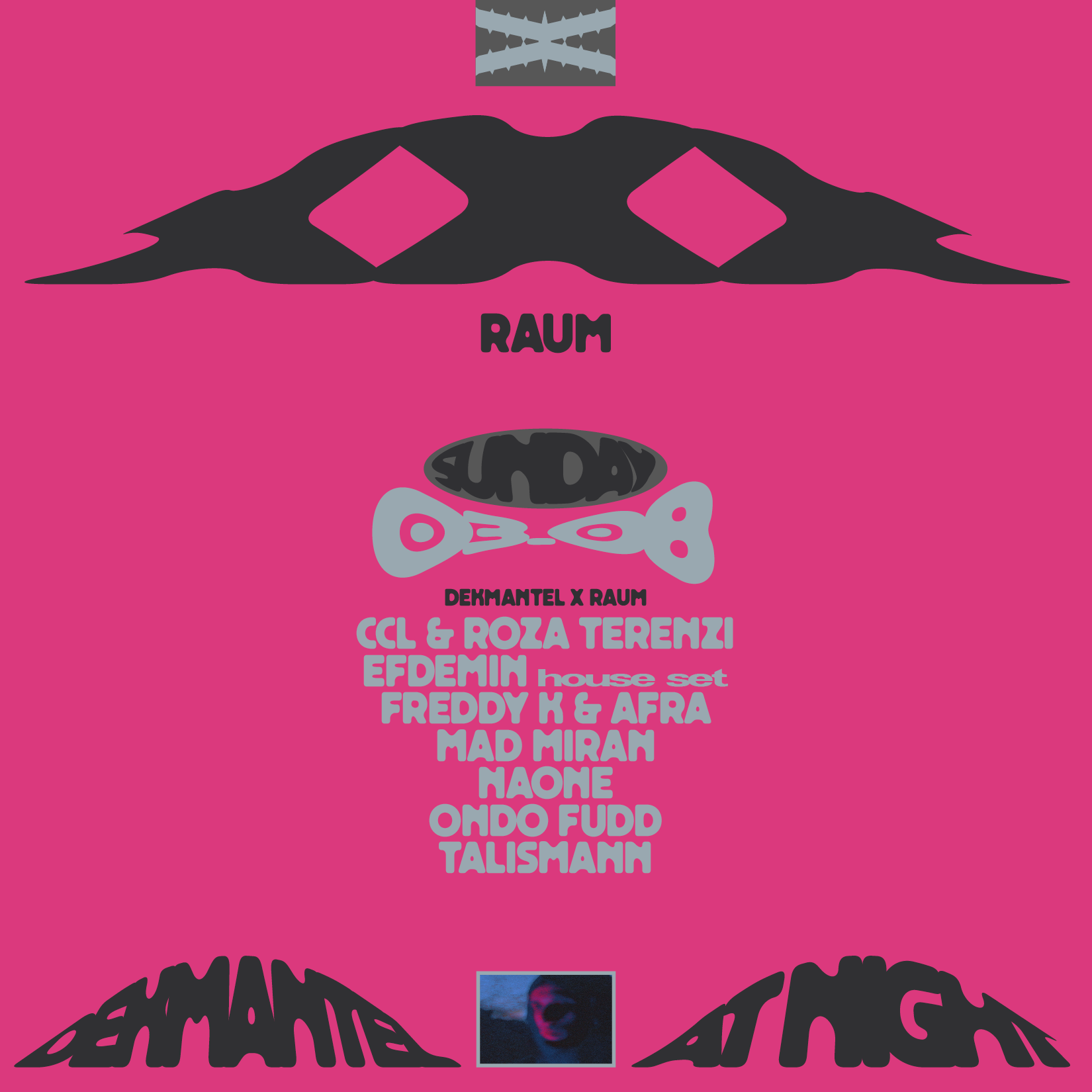 Dekmantel at Night x RAUM at CLUB RAUM, Amsterdam