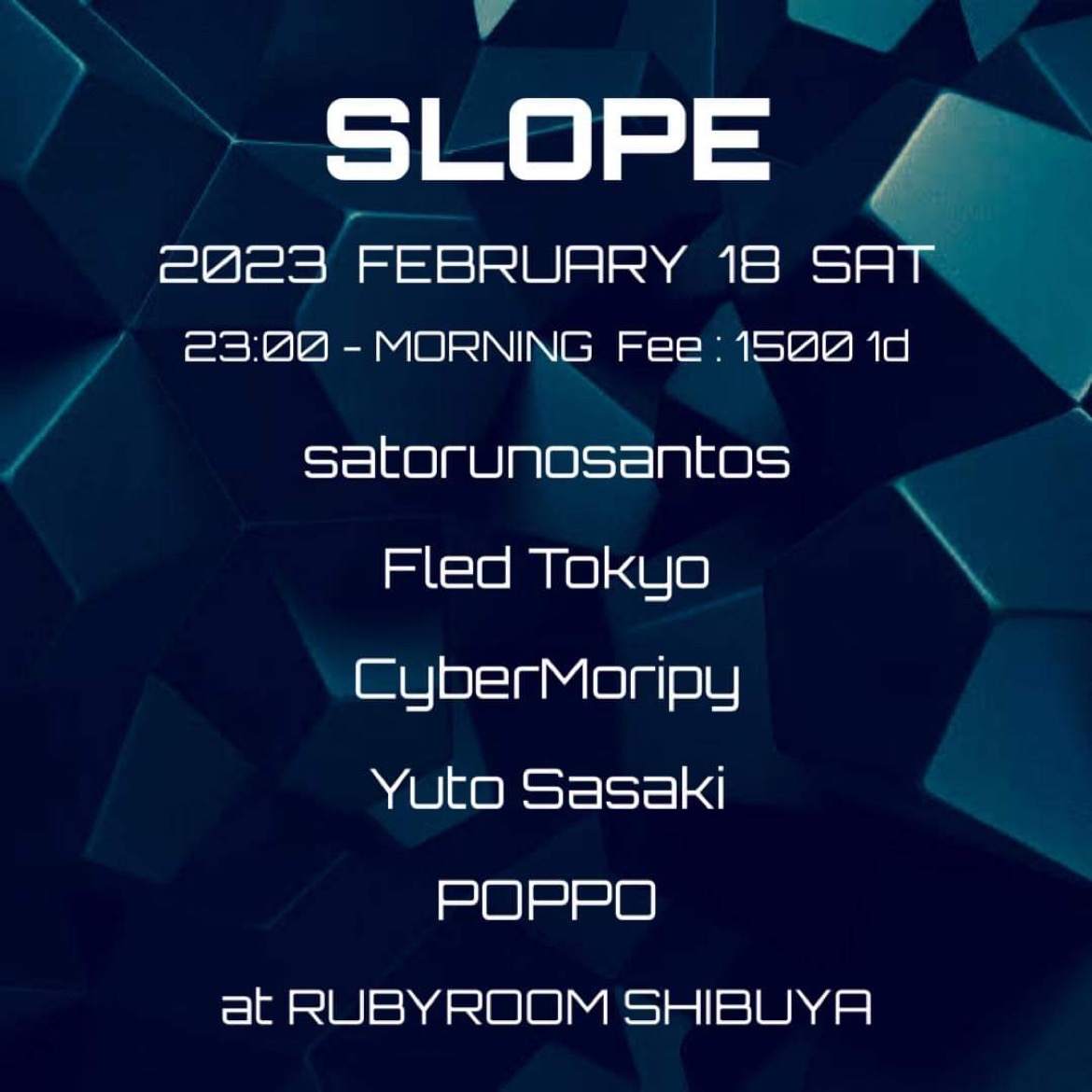 SLOPE at Ruby Room, Tokyo
