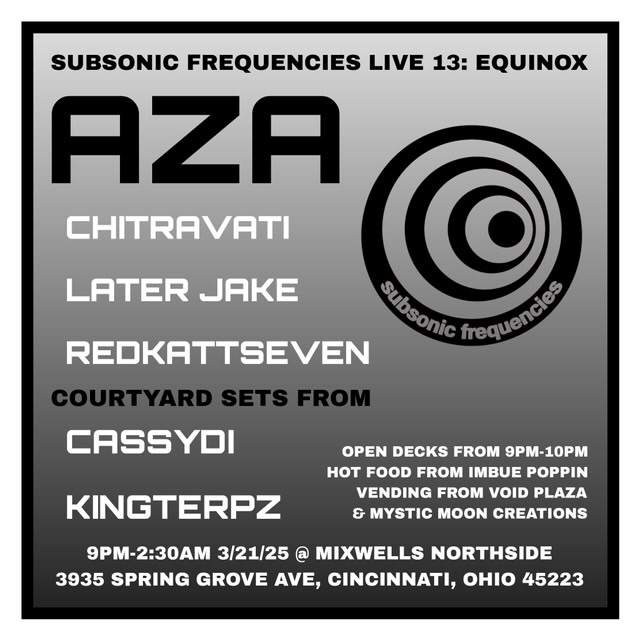 SUBSONIC FREQUENCIES LIVE 13: EQUINOX at TBA - MIXWELLS NORTHSIDE , Ohio