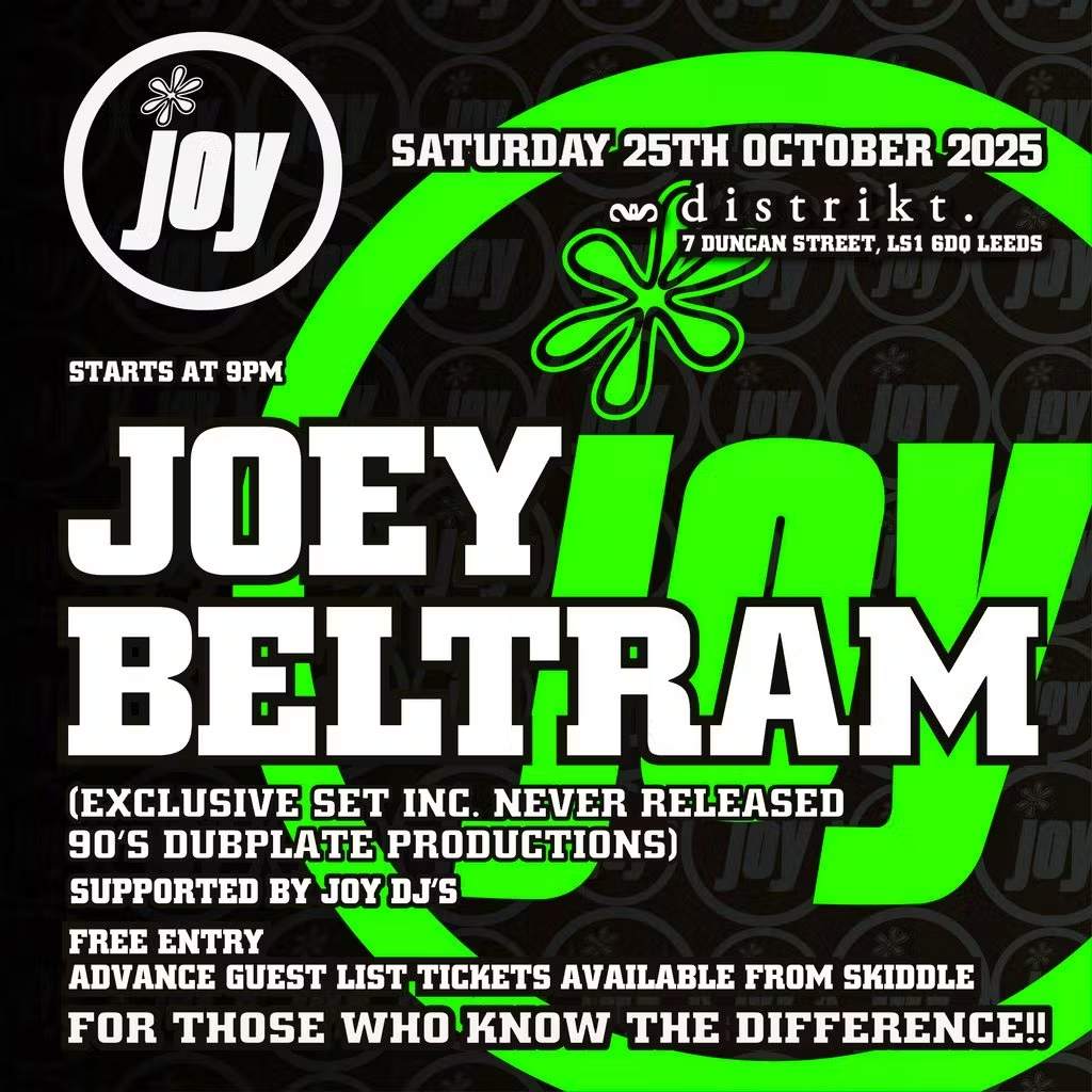Joy at Distrikt, Leeds
