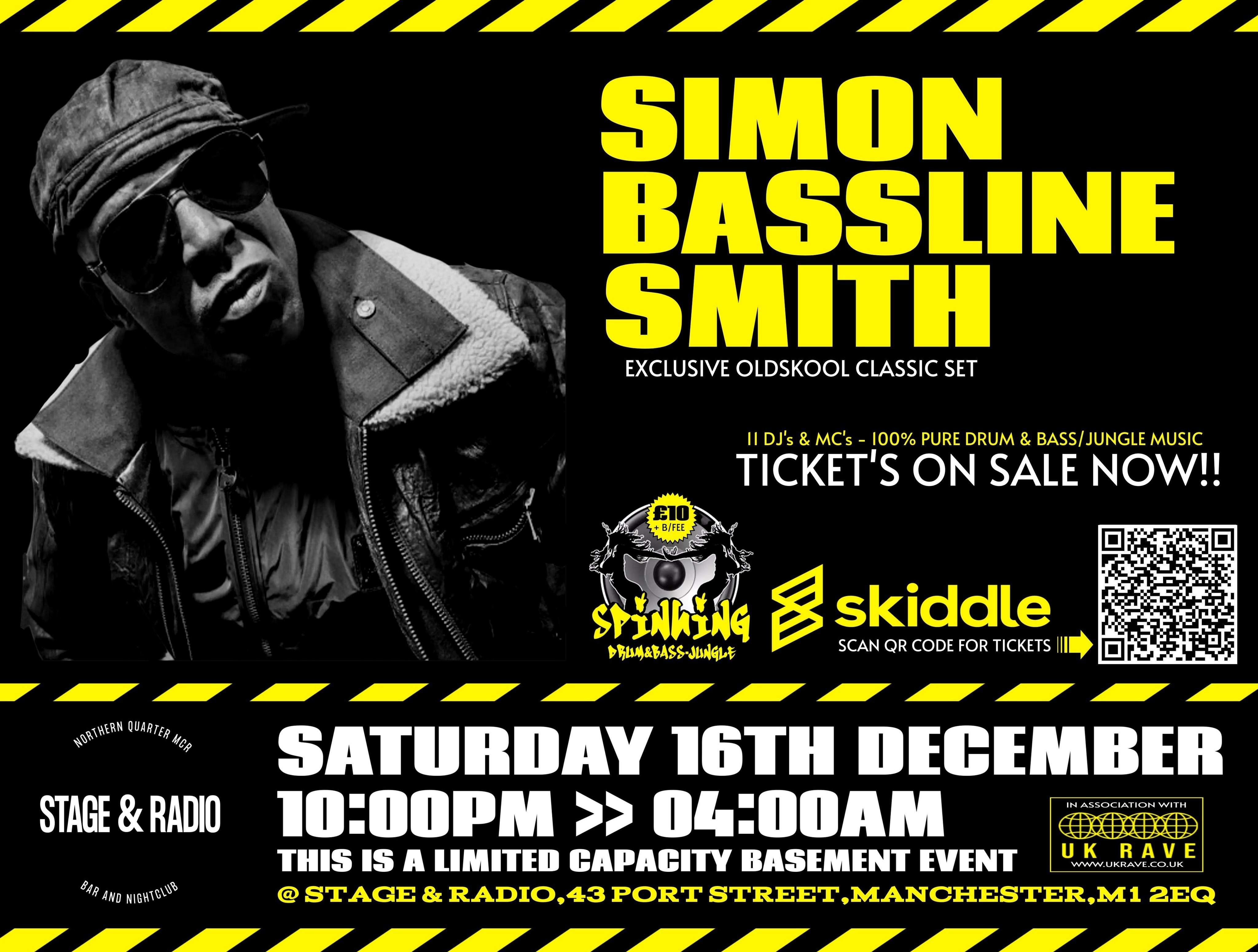 Spinning Drum & Bass/Jungle proudly presents Simon Bassline Smith at ...